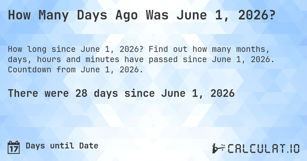 How Many Days Until June 1 2026 Calculatio