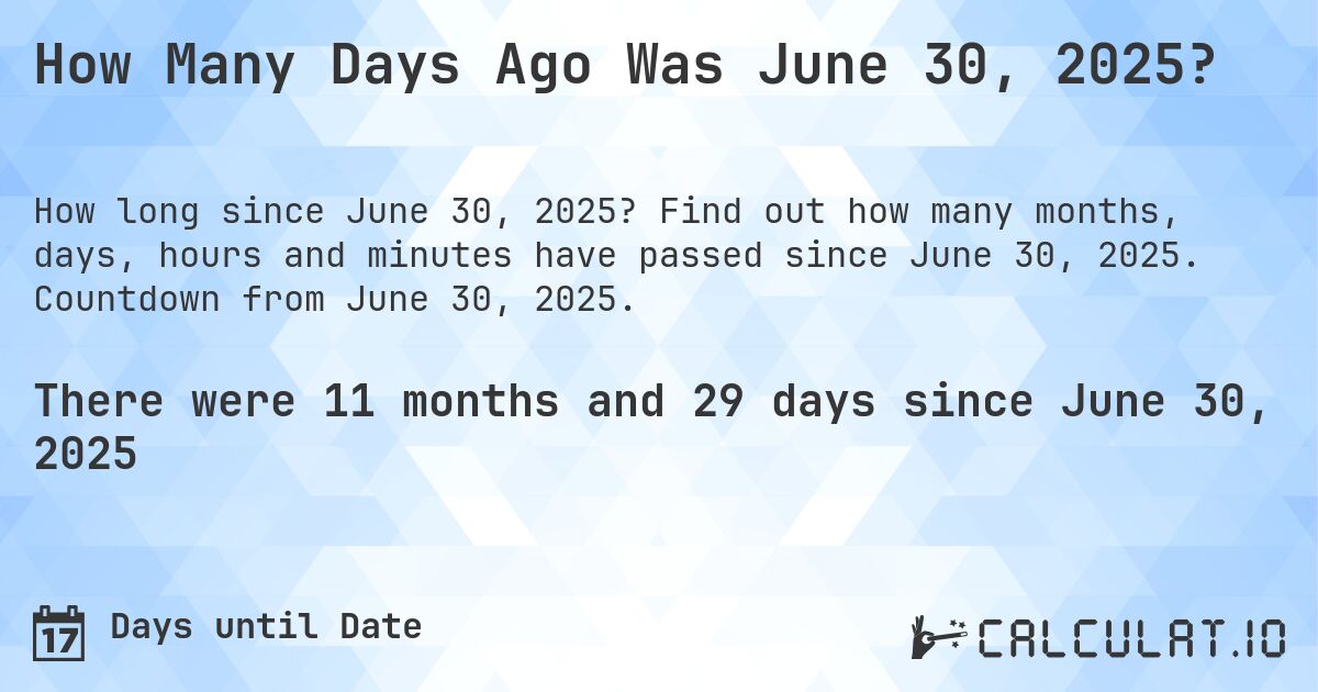 How Many Days Until June 30 2025 Calculatio