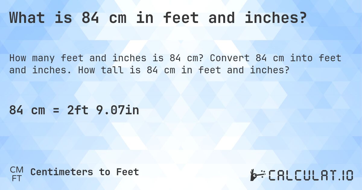 What Is 84 Cm In Feet And Inches Calculatio What Is 84 Cm In Feet And Inches Calculatio