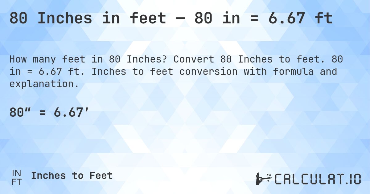 80 Inches In Feet Calculatio 80 Inches In Feet Calculatio