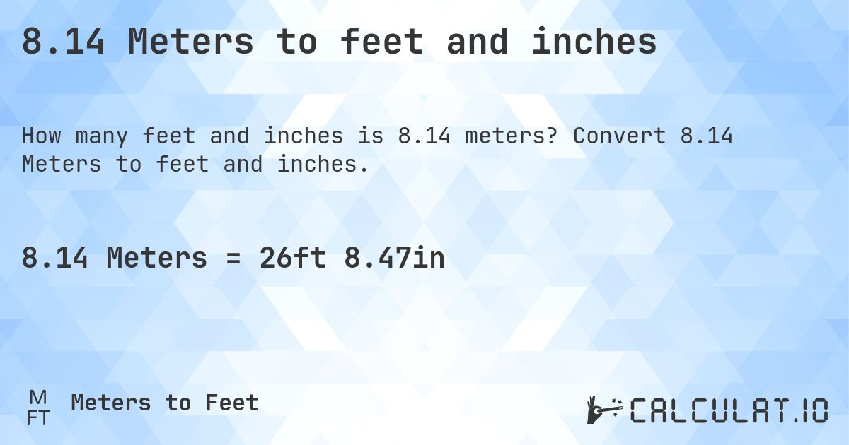 8.14 Meters to feet and inches - Calculatio