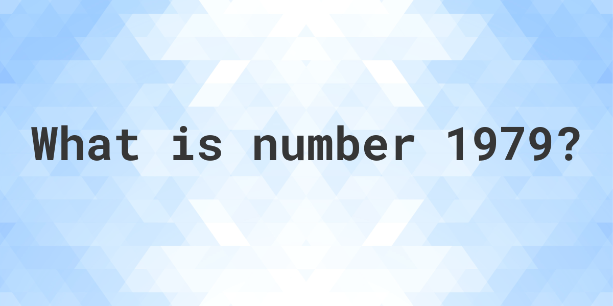 Number 1979 Facts - Calculatio