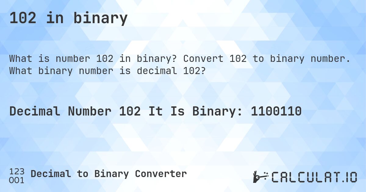 102 In Binary Calculatio