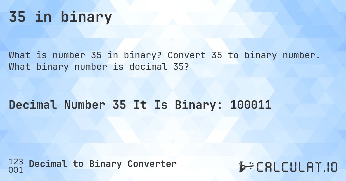 35 In Binary Calculatio