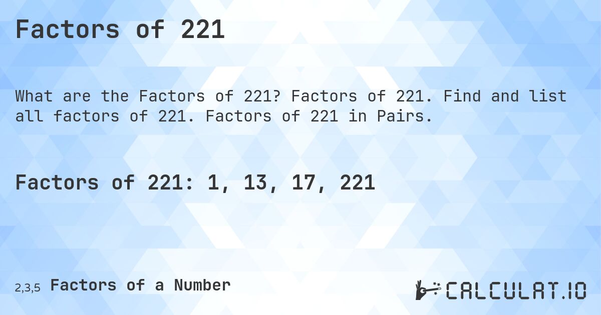 Factors Of 221 Calculatio