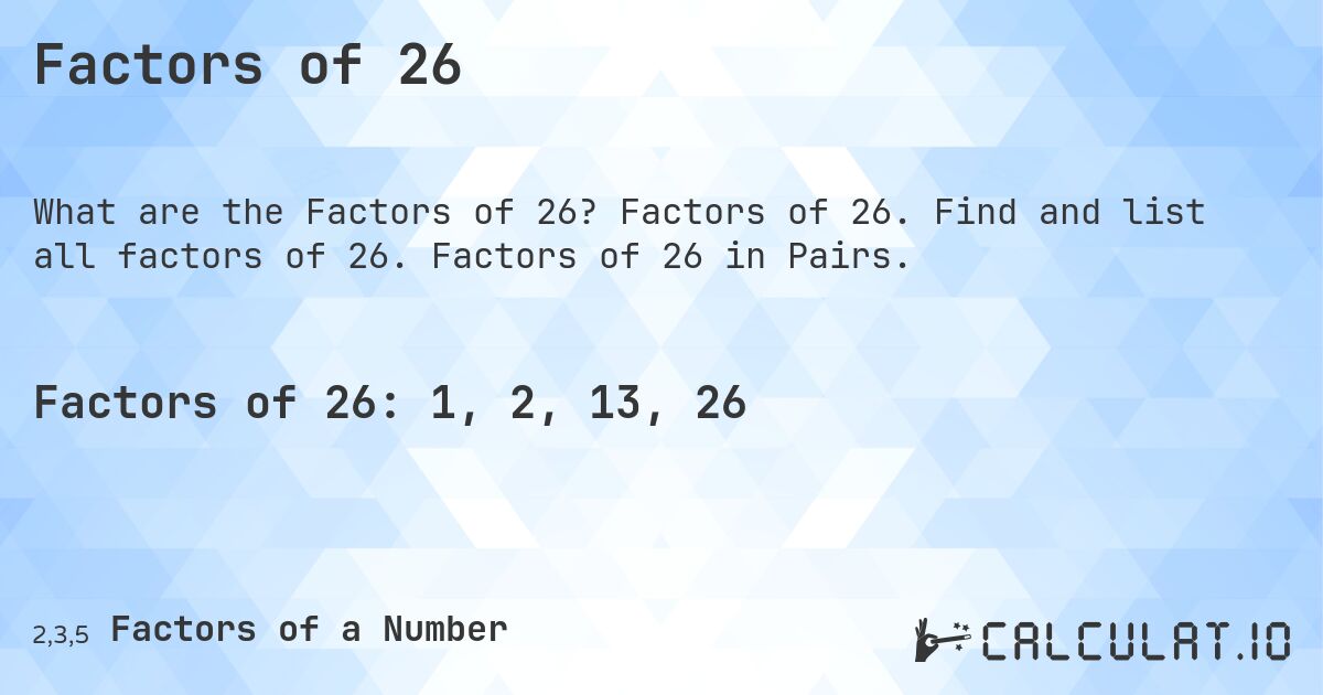 Factors Of 26 Calculatio