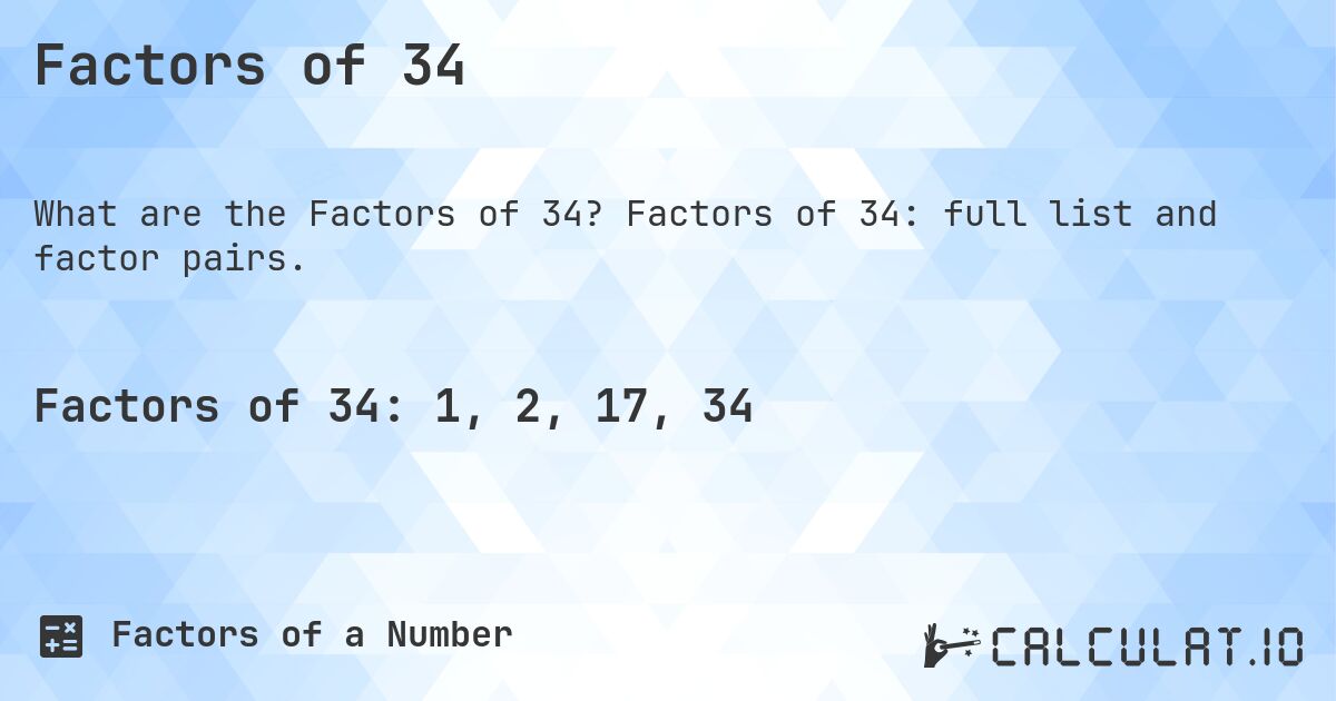 Factors Of 34 Calculatio