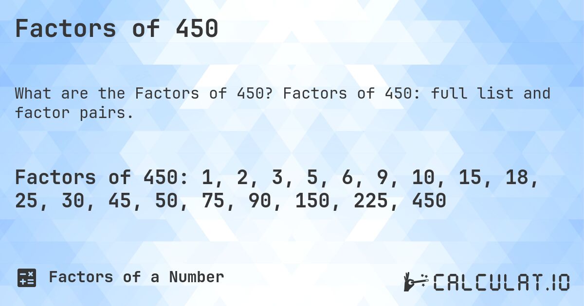 Factors Of 450 Calculatio Factors Of 450 Calculatio