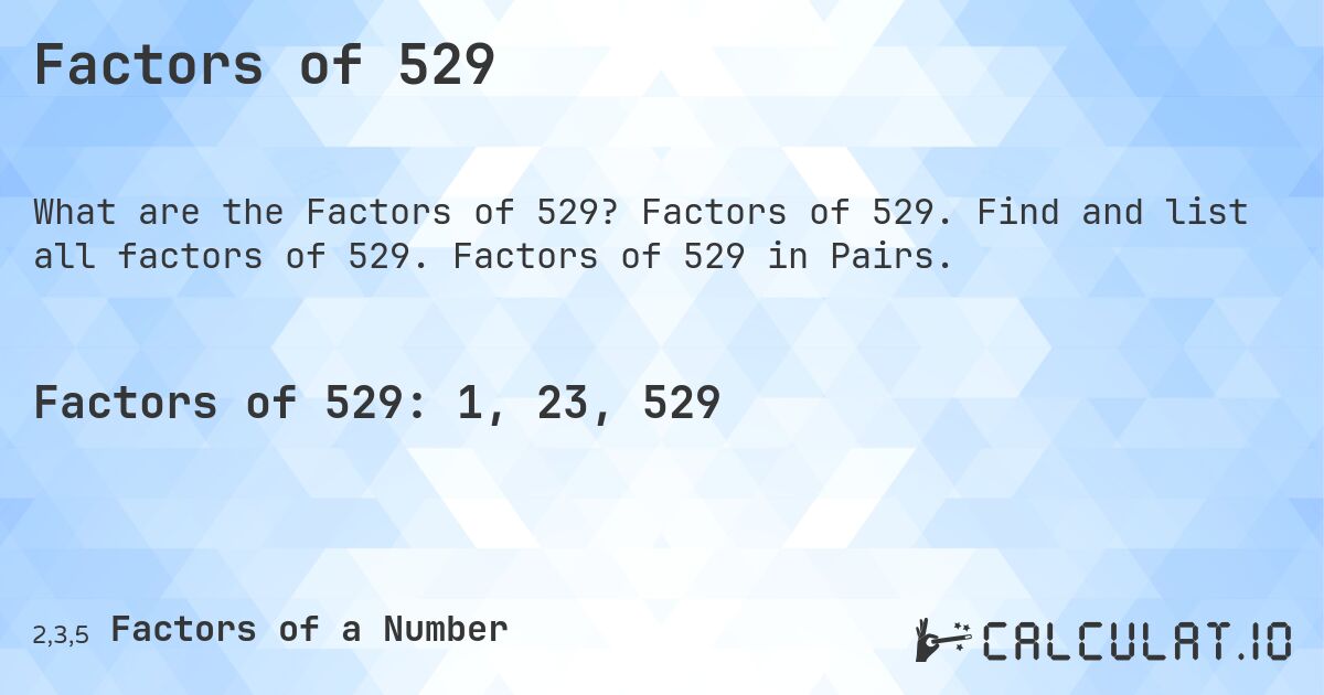 Factors Of 529 Calculatio