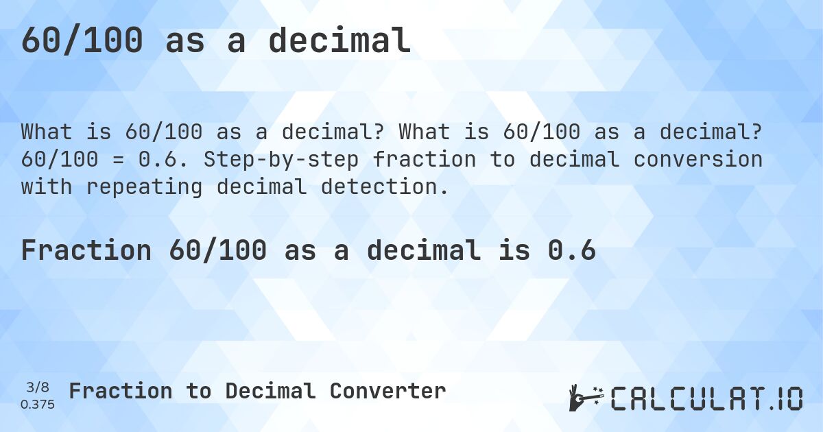60 100 As A Decimal Calculatio