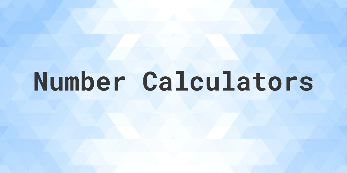 Number Calculators - Calculatio
