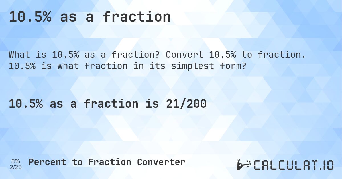 10.5% as a fraction - Calculatio