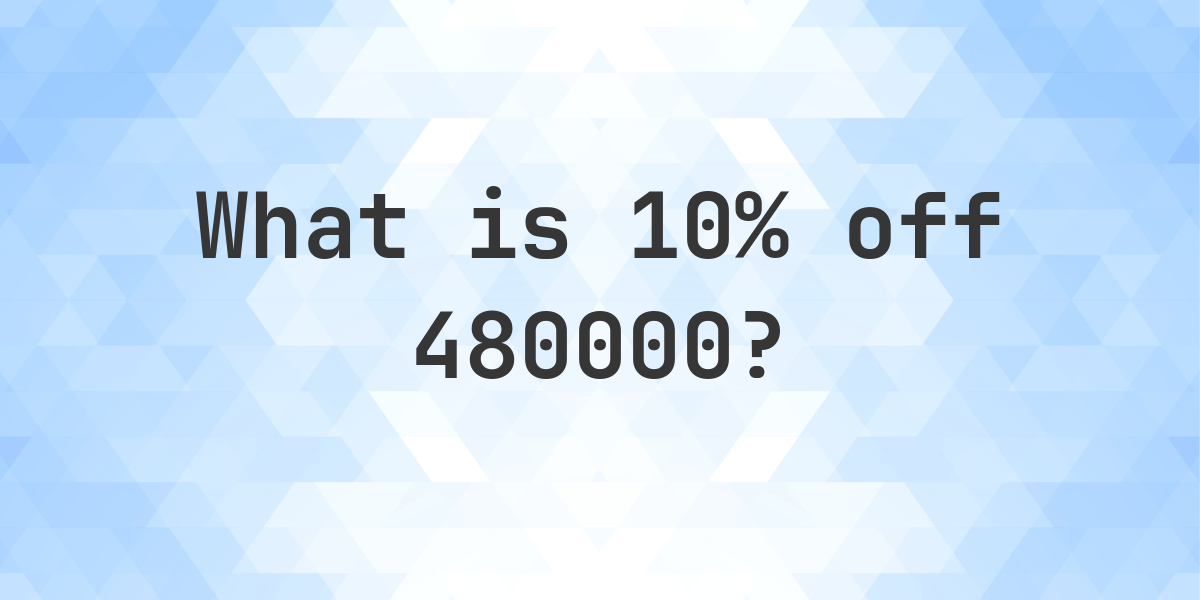 What Is 10 Of 28000