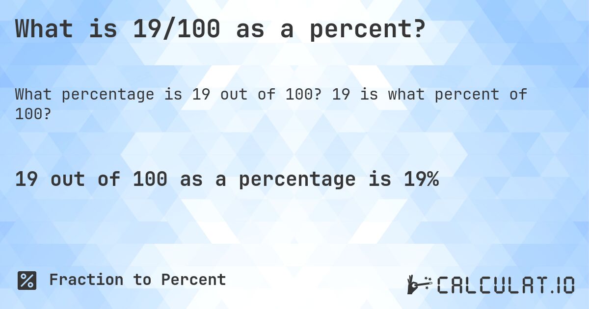 What Is 19 100 As A Percent Calculatio What Is 19 100 As A Percent Calculatio
