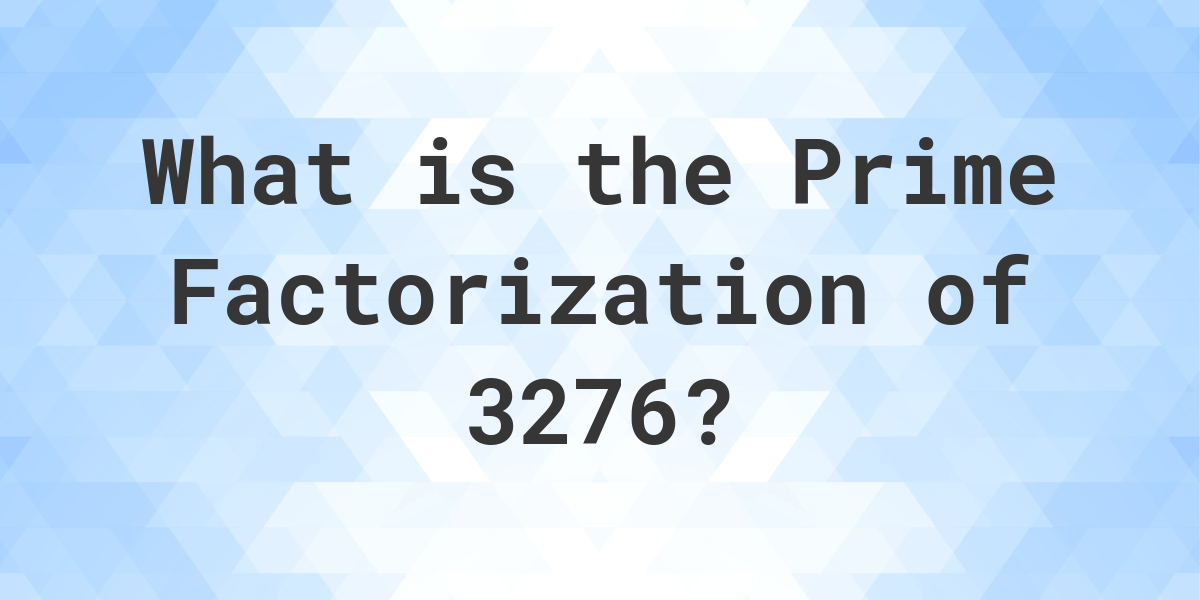 Prime factors of 3276 - Calculatio