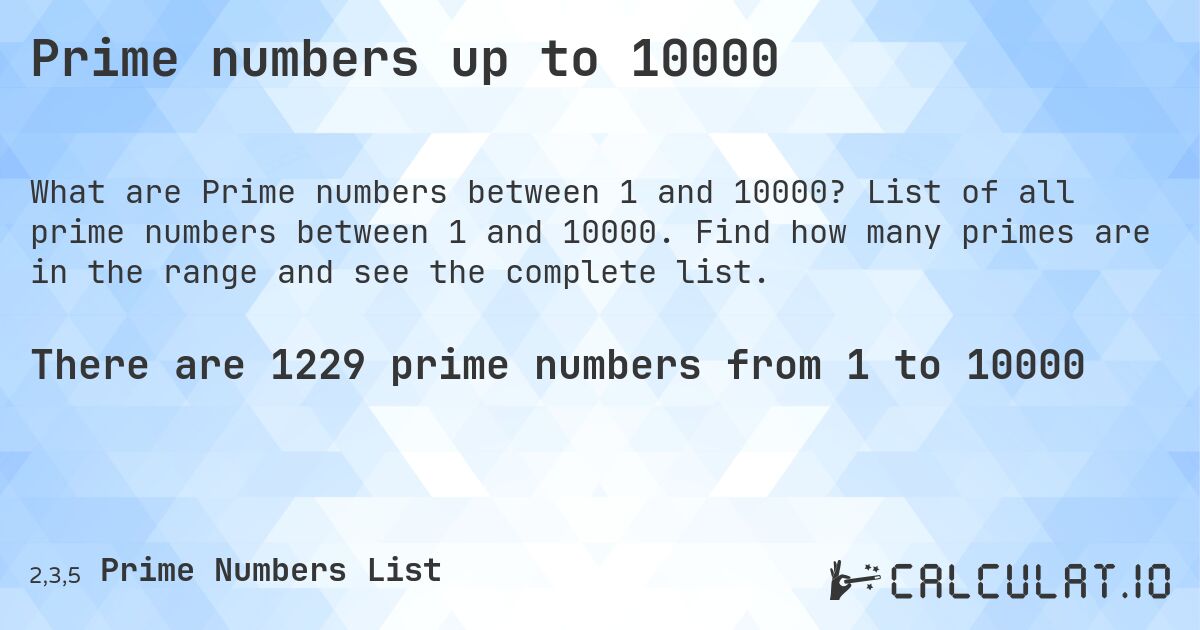 Prime Numbers Up To 10000 Calculatio Prime Numbers Up To 10000 Calculatio