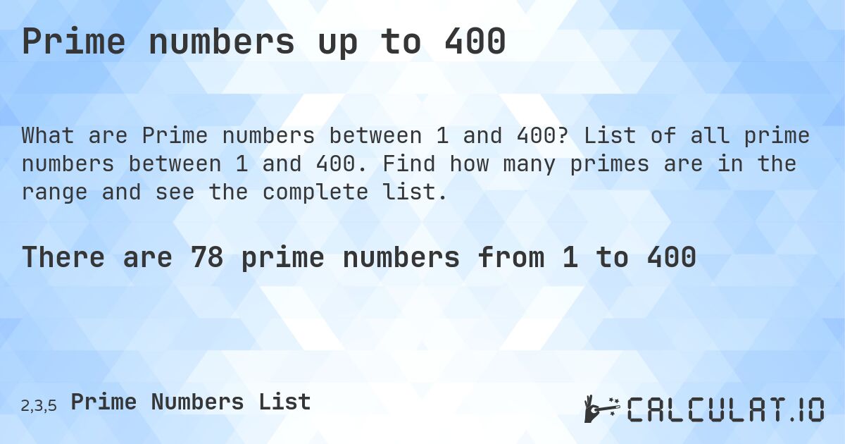 Prime Numbers Up To 400 Calculatio Prime Numbers Up To 400 Calculatio