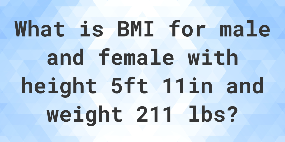 What is 5'11" and 211 lbs BMI? - Calculatio