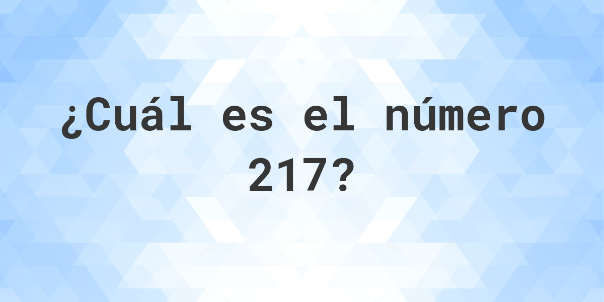 Número 217 - toda la información sobre el número - Calculatio