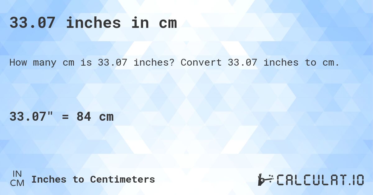 33.07 inches in cm | Convert