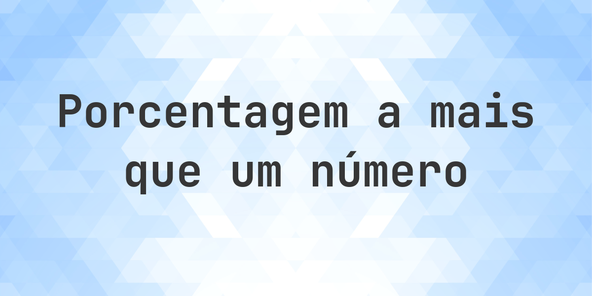 Calculadora de Aumento Percentual - Calcular preço com aumento - Calculatio