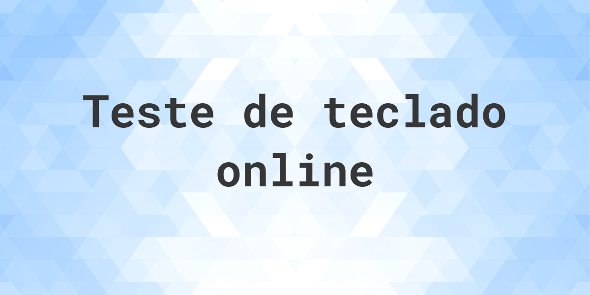 Teste profissional de teclado online - diagnóstico, NKRO, velocidade de ...